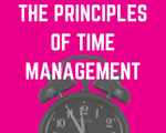 Vital Time Management Principles and Strategies in 2019